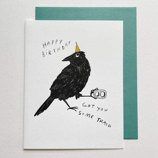 Got You Some Trash Crow Birthday Greeting Card | Kendra Lee Miller Art